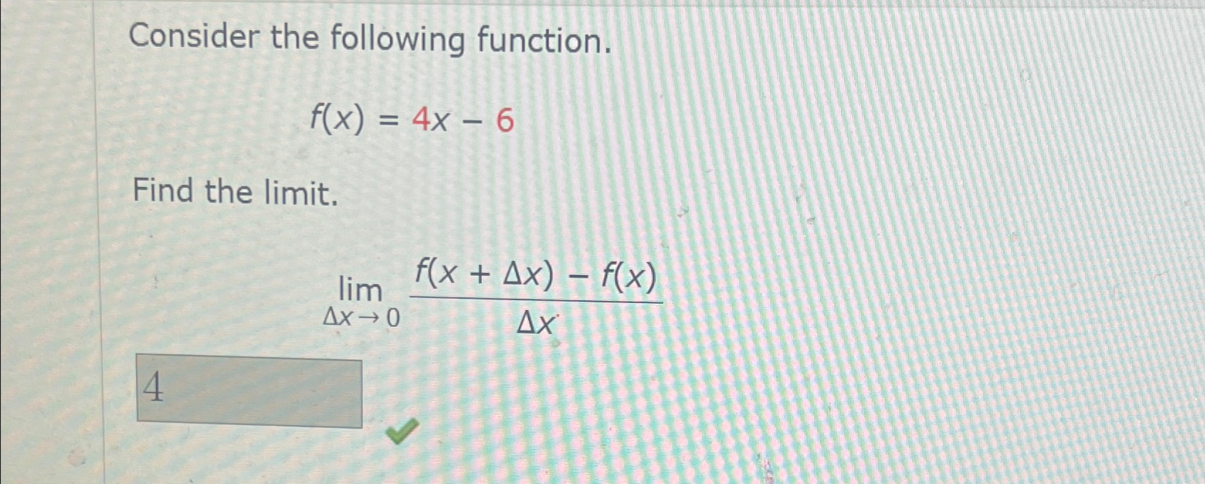 Solved Consider the following function.f(x)=4x-6Find the | Chegg.com