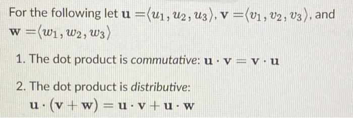 Solved For the following let u= u1,u2,u3 ,v= v1,v2,v3 , and | Chegg.com