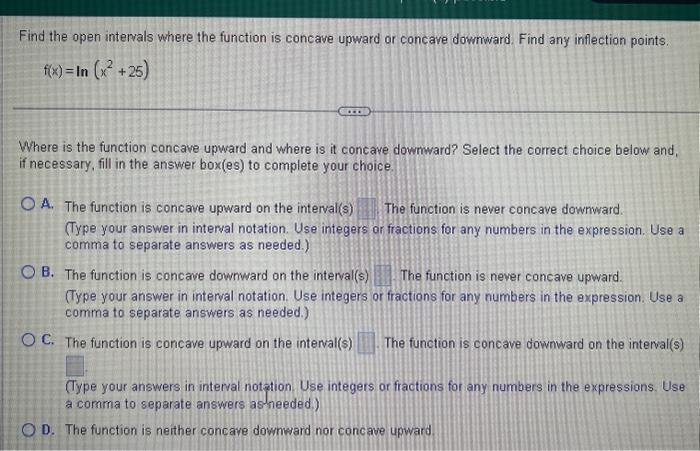 Solved Find the open intervals where the function is concave | Chegg.com