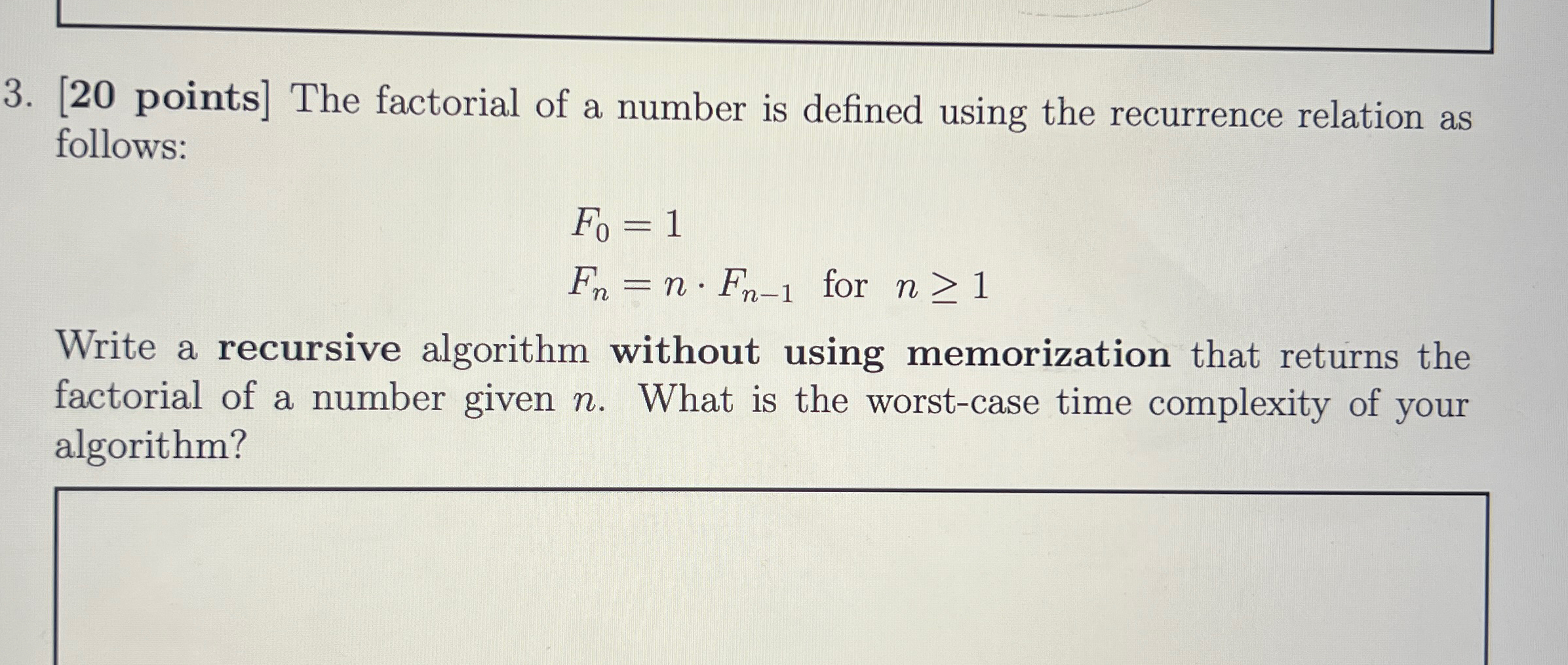 Solved [20 ﻿points] ﻿The factorial of a number is defined | Chegg.com