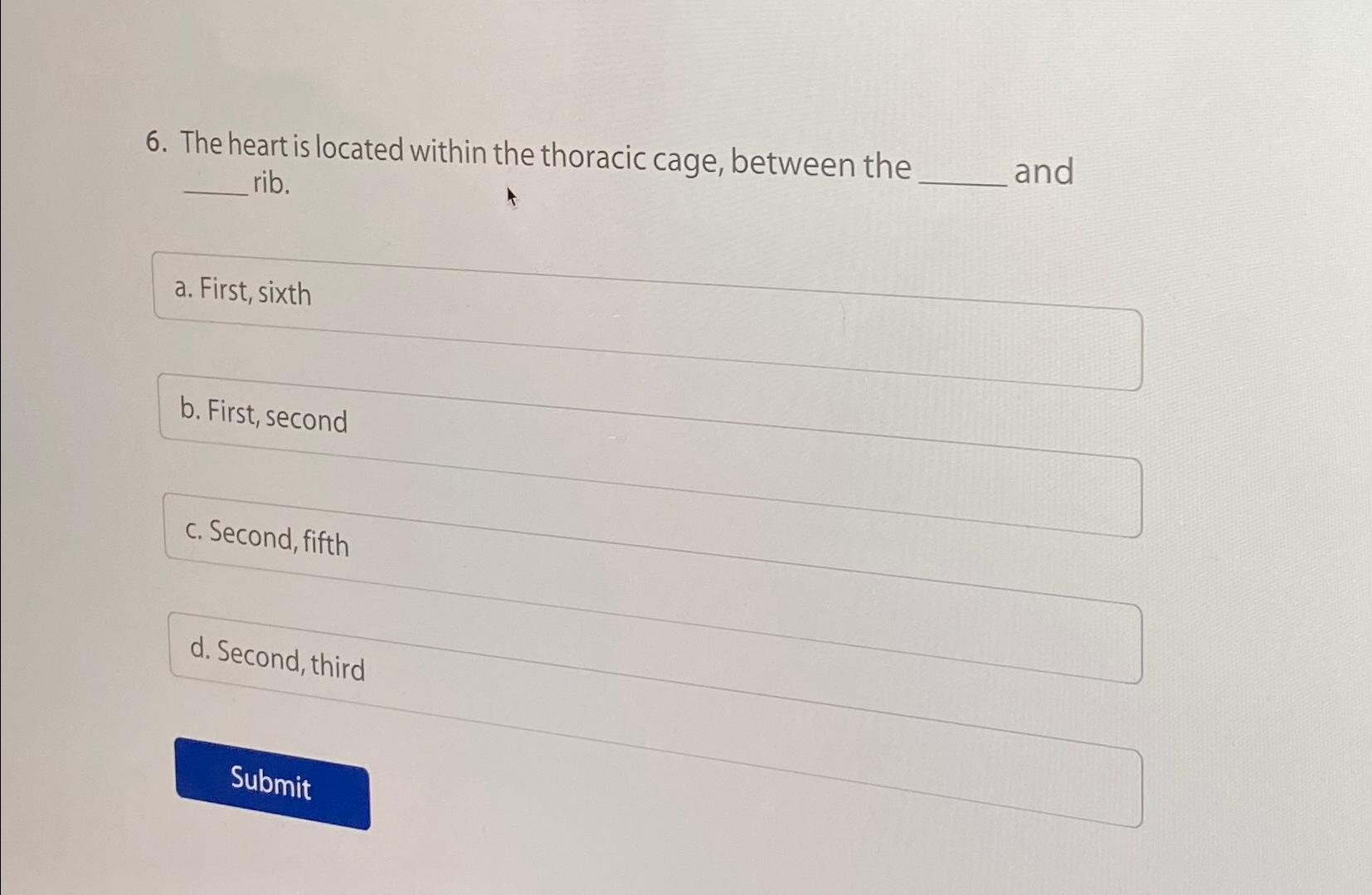 Solved The heart is located within the thoracic cage, | Chegg.com