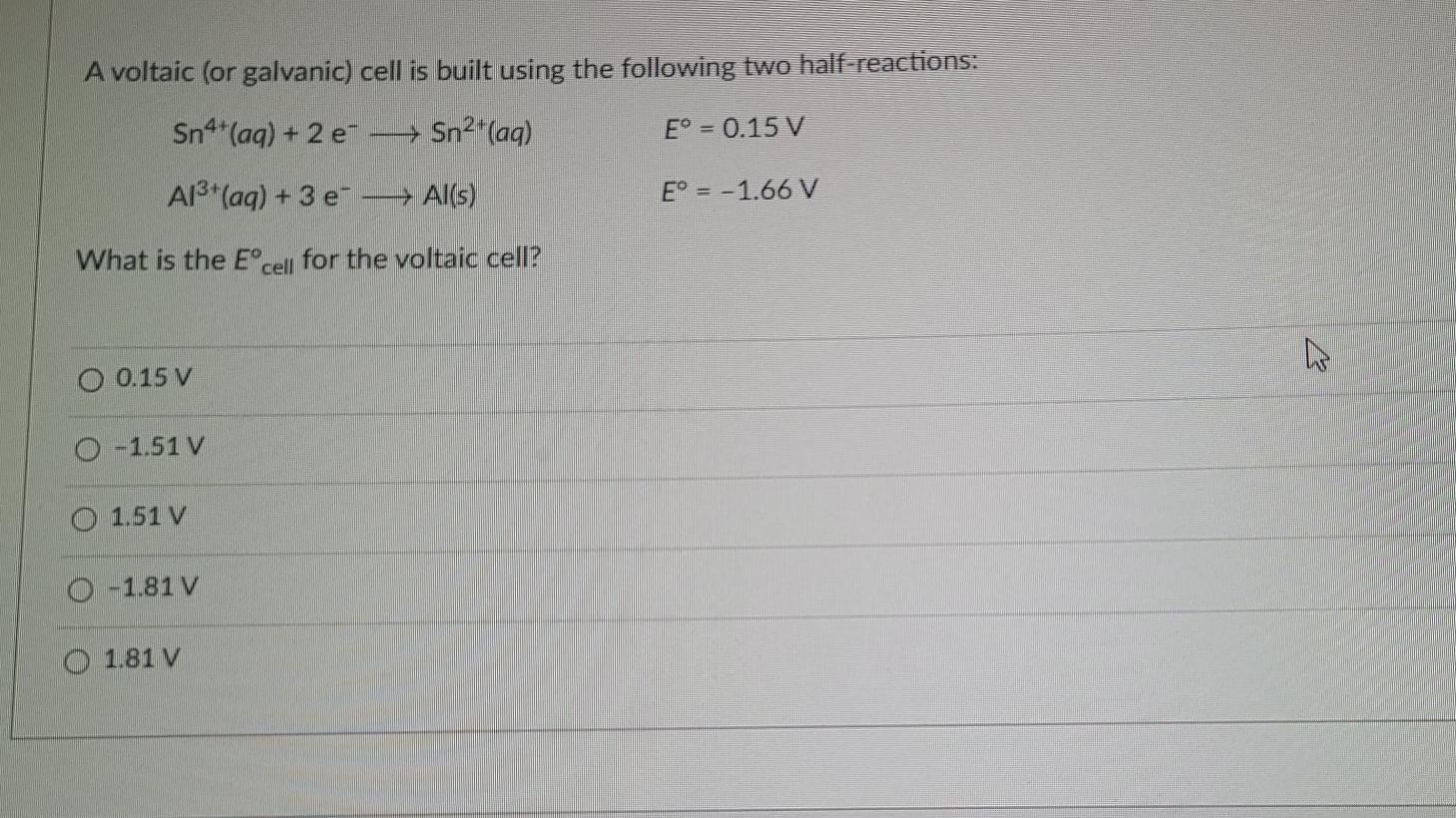 Solved A voltaic (or galvanic) cell is built using the | Chegg.com