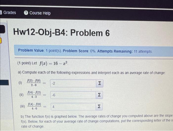 (1 point) Let f(x)=16−x2 a) Compute each of the | Chegg.com