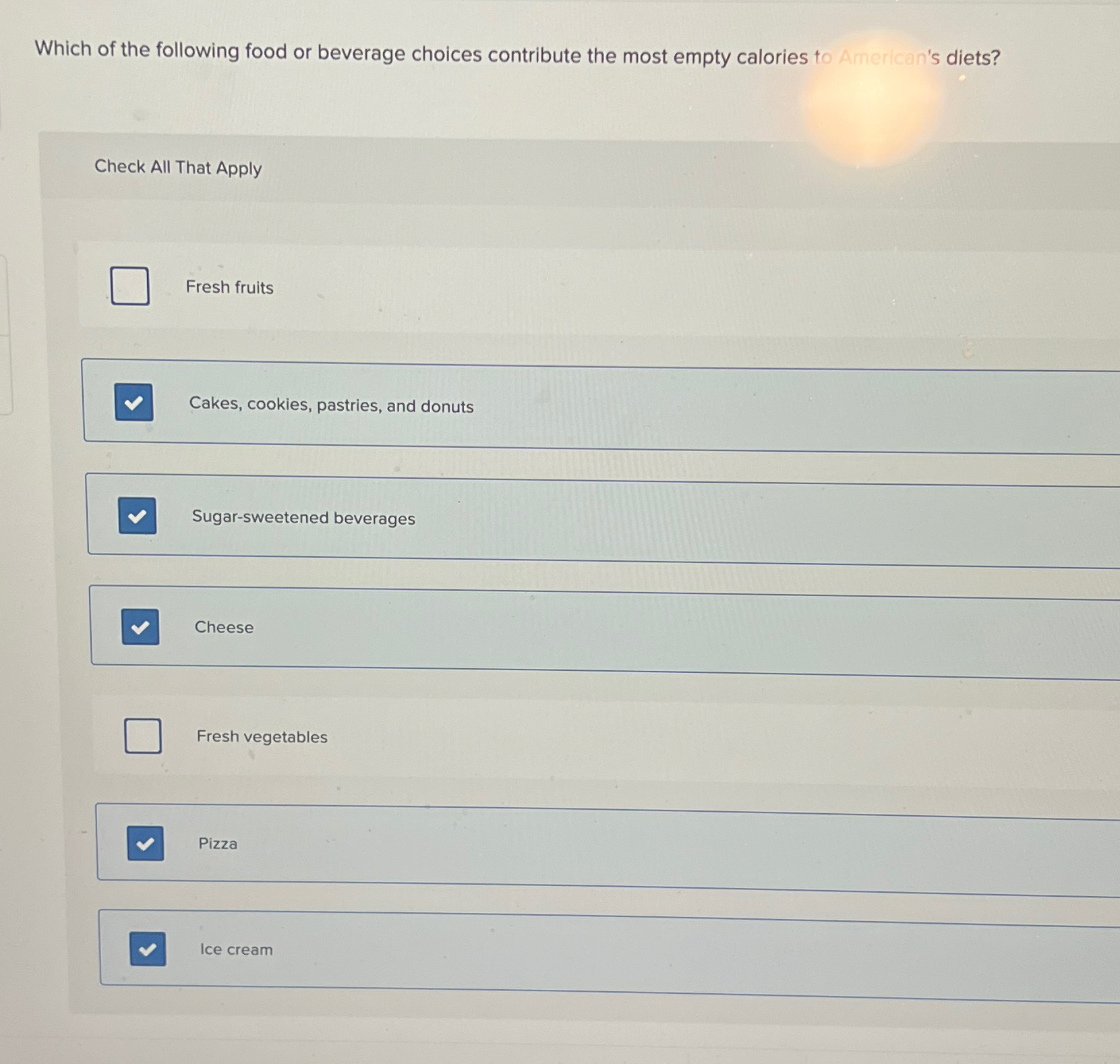 Solved Which of the following food or beverage choices | Chegg.com