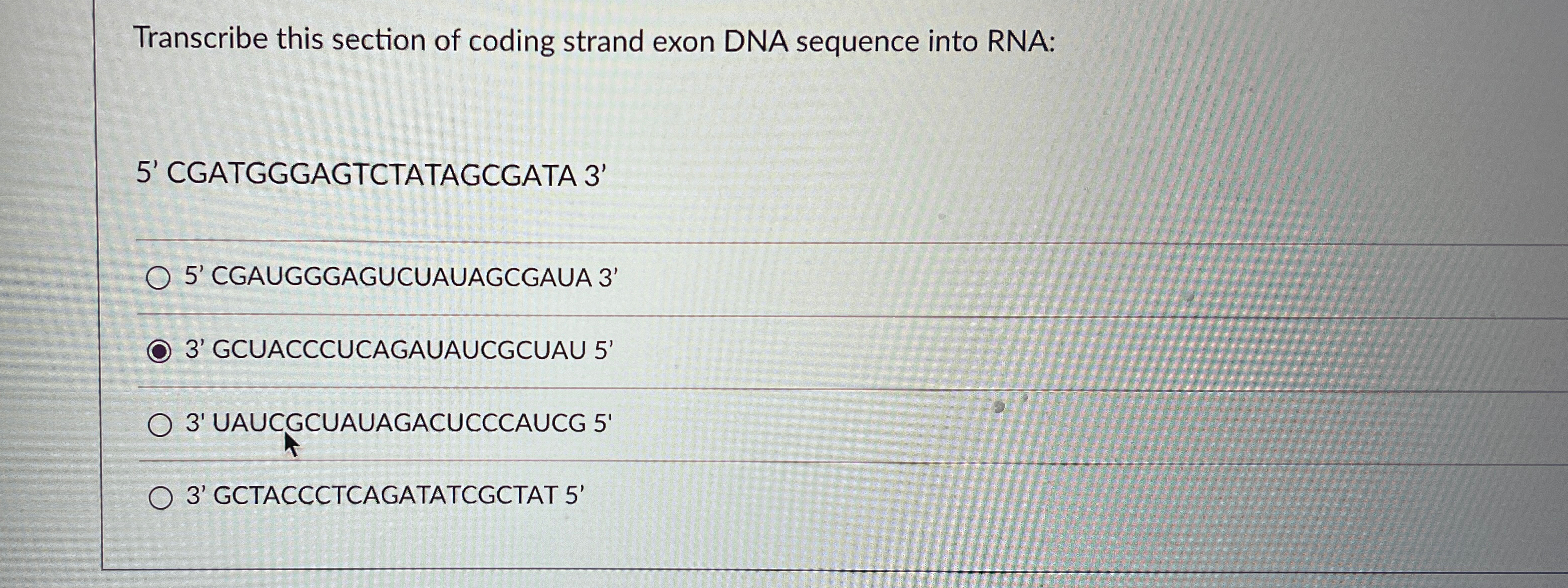 Solved Transcribe this section of coding strand exon DNA | Chegg.com