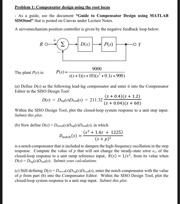 Problem 1: Compensator design using the root locus - | Chegg.com