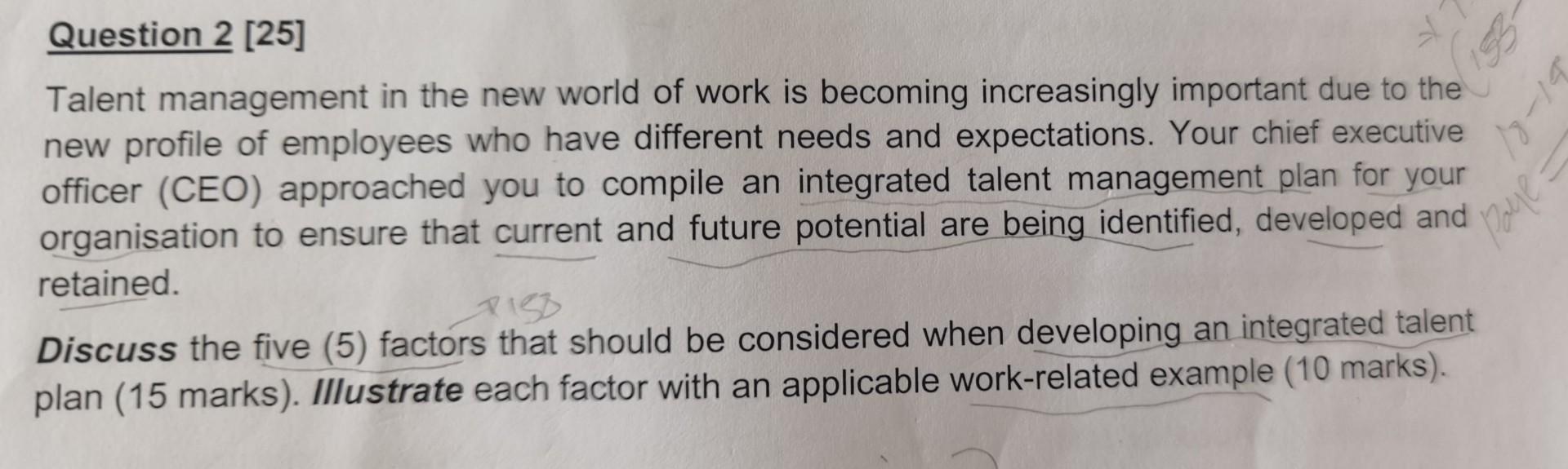 Solved Talent management in the new world of work is | Chegg.com