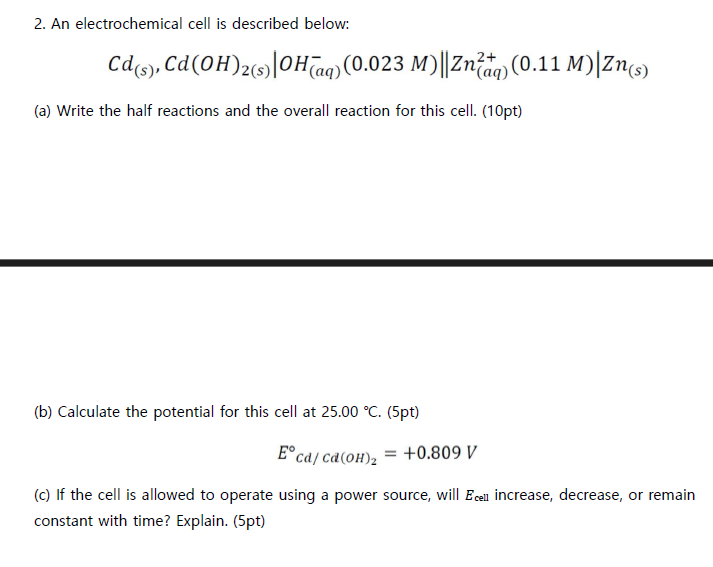 Solved An electrochemical cell is described | Chegg.com
