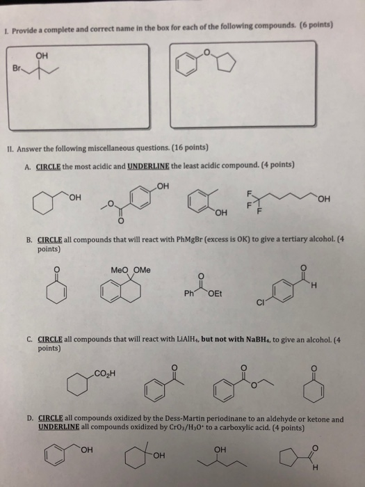 Solved 1. Provide a complete and correct name in the box for | Chegg.com