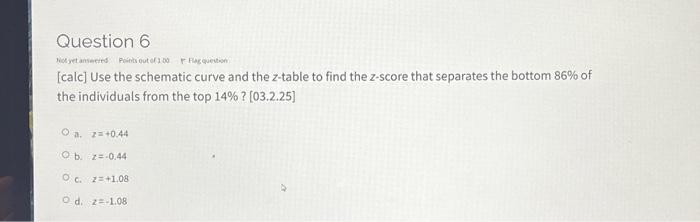 Solved Question 6 Not yet answered Points out of 1.00 P Flag | Chegg.com