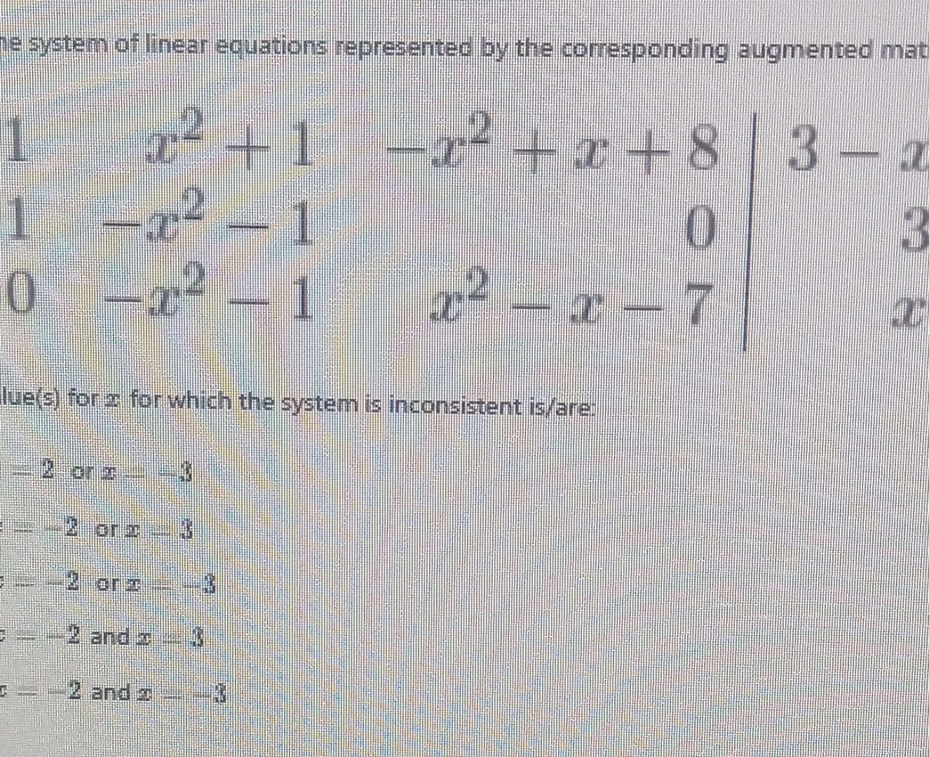 Solved ne system of linear equations represented by the | Chegg.com