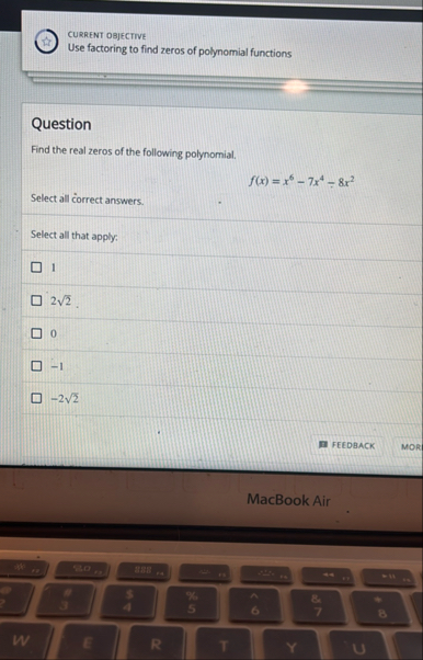 Solved CURRENT OBJECTIVEUse factoring to find zeros of | Chegg.com