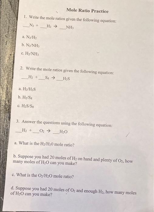 Solved Mole Ratio Practice 1. Write the mole ratios given | Chegg.com