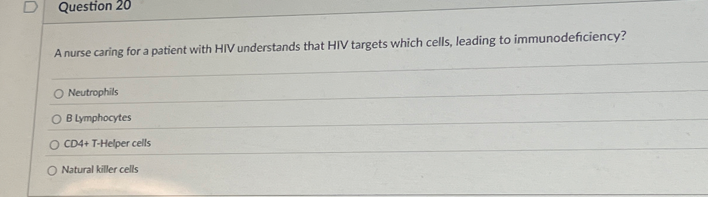 Solved Question 20A nurse caring for a patient with HIV | Chegg.com