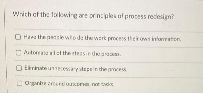 Solved Which of the following are principles of process | Chegg.com