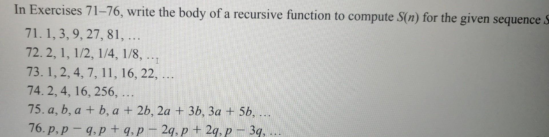 Solved In Exercises 71−76, write the body of a recursive | Chegg.com