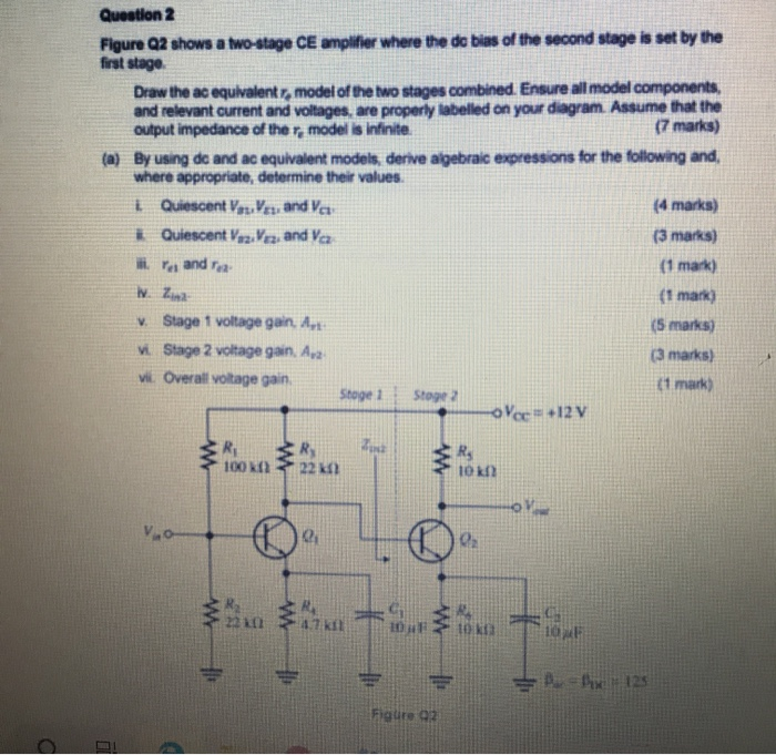 Solved Question 2 Figure Q2 shows a two-stage CE amplifier | Chegg.com