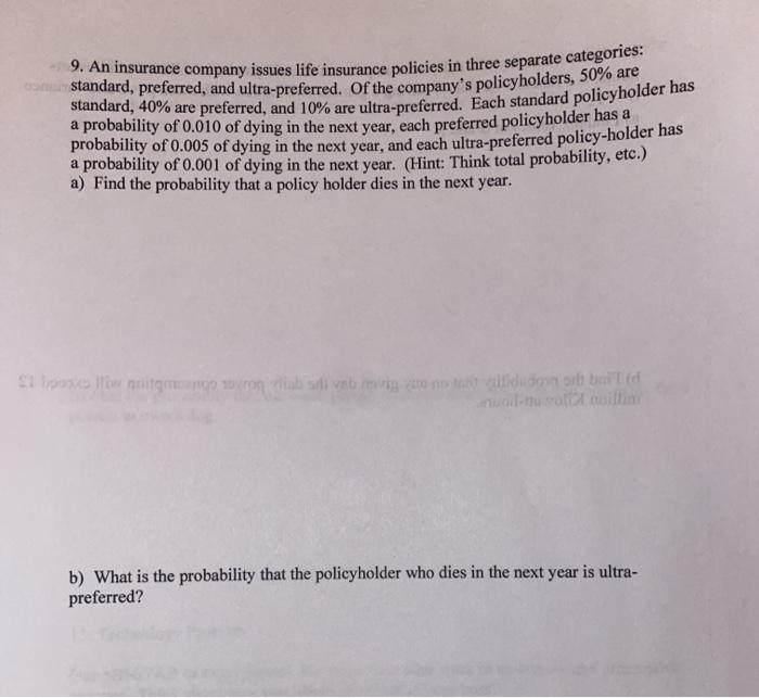 Solved 9. An insurance company issues life insurance | Chegg.com