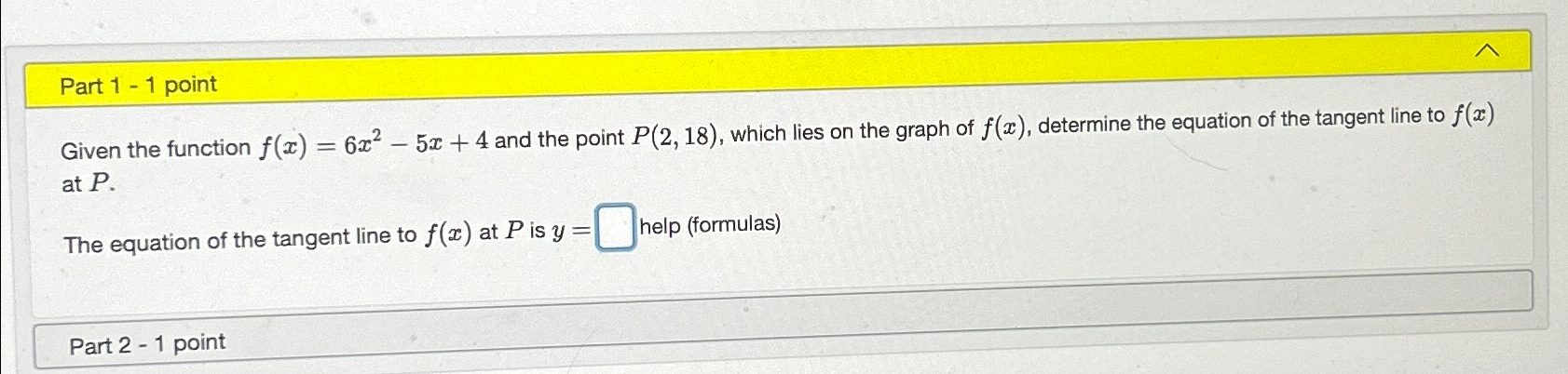 Solved Part 1 - 1 ﻿pointGiven the function f(x)=6x2-5x+4 | Chegg.com