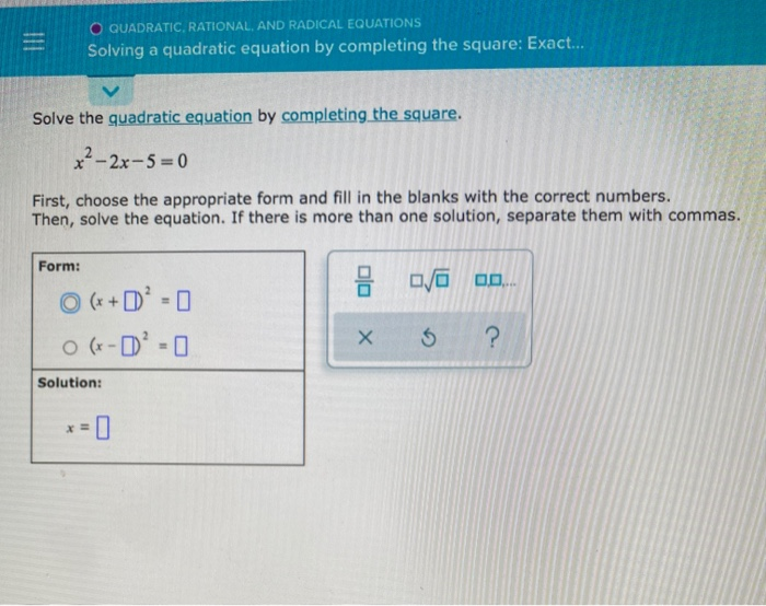 Solved O QUADRATIC, RATIONAL, AND RADICAL EQUATIONS Solving | Chegg.com