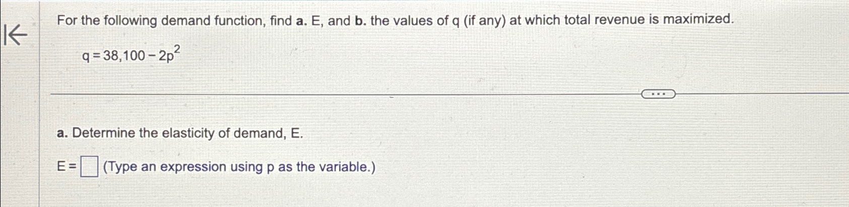 Solved For the following demand function, find a. E, ﻿and b. | Chegg.com