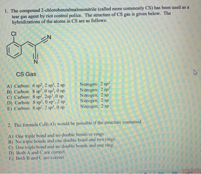 Solved 1. The compound 2-chlorobenzalmalononitrile (called | Chegg.com