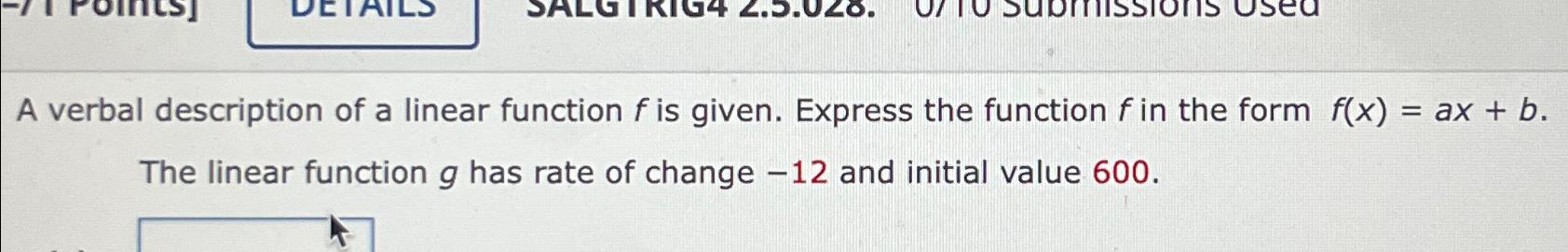 Solved A verbal description of a linear function f ﻿is | Chegg.com