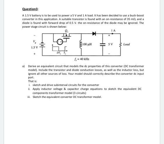 Question3 A 1.5 V battery is to be used to power a 5 | Chegg.com