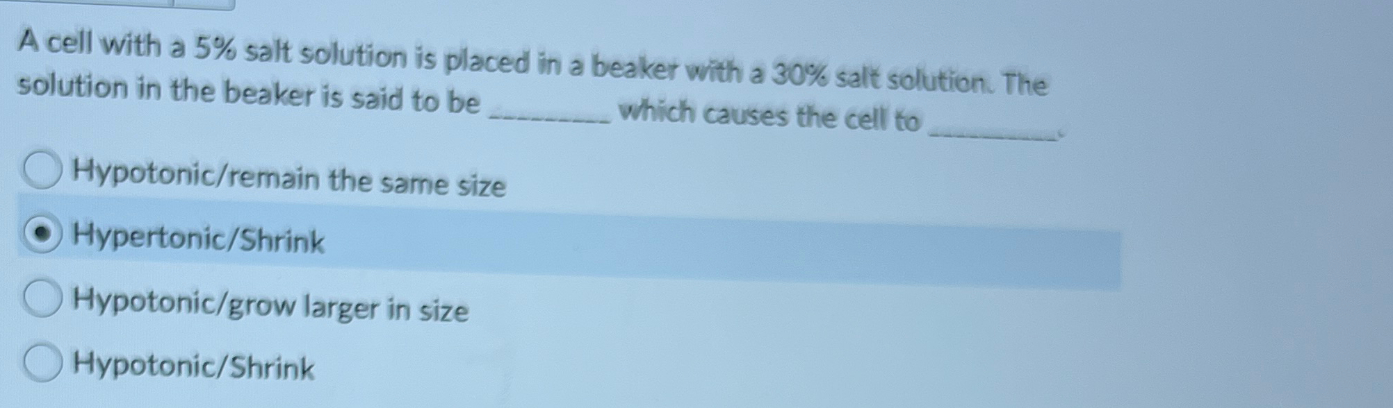 Solved A cell with a 5% ﻿salt solution is placed in a beaker | Chegg.com