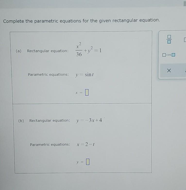 Solved Complete the parametric equations for the given | Chegg.com