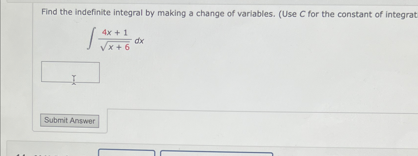 Solved Find the indefinite integral by making a change of | Chegg.com
