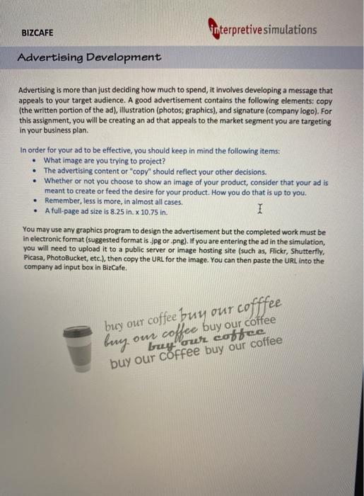 BIZCAFE interpretive simulations Advertising | Chegg.com