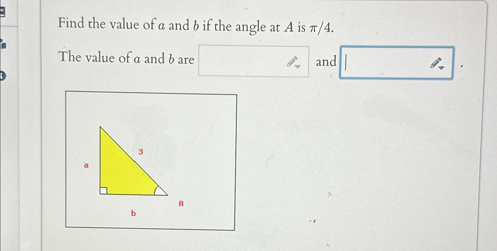 Solved Find the value of a and b ﻿if the angle at A ﻿is | Chegg.com