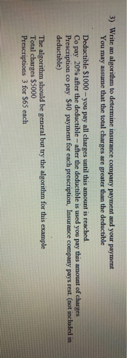 Solved 3) Write an algorithm to determine insurance company | Chegg.com