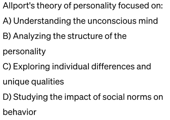 Solved Allport's theory of personality focused on:A) | Chegg.com