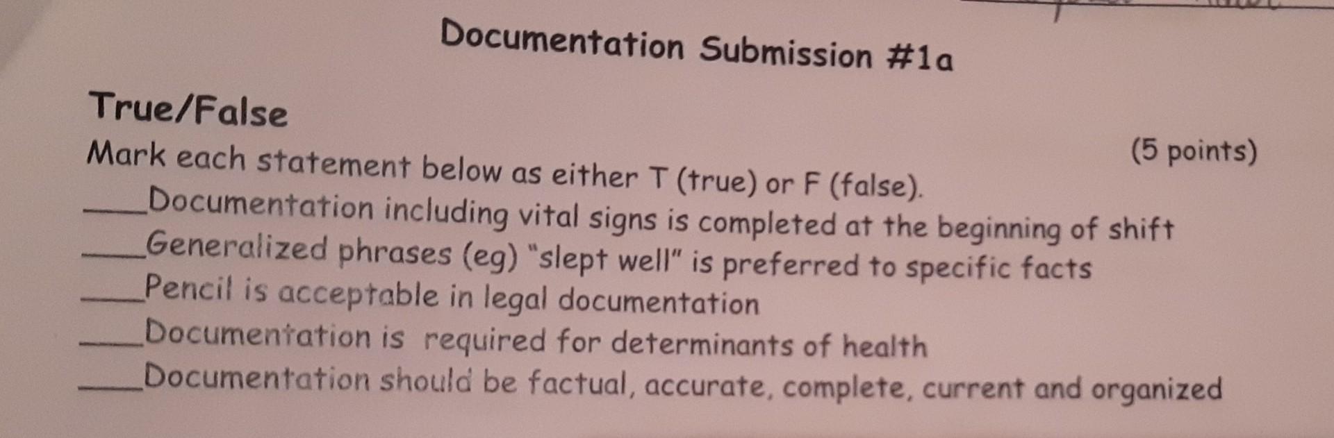 Solved Documentation Submission \#1a True/False Mark each | Chegg.com
