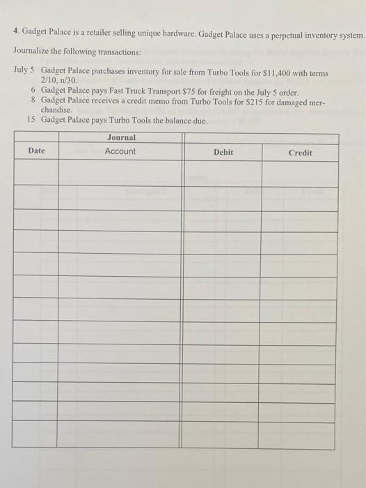 Solved 4. Gadget Palace is a retailer selling unique | Chegg.com