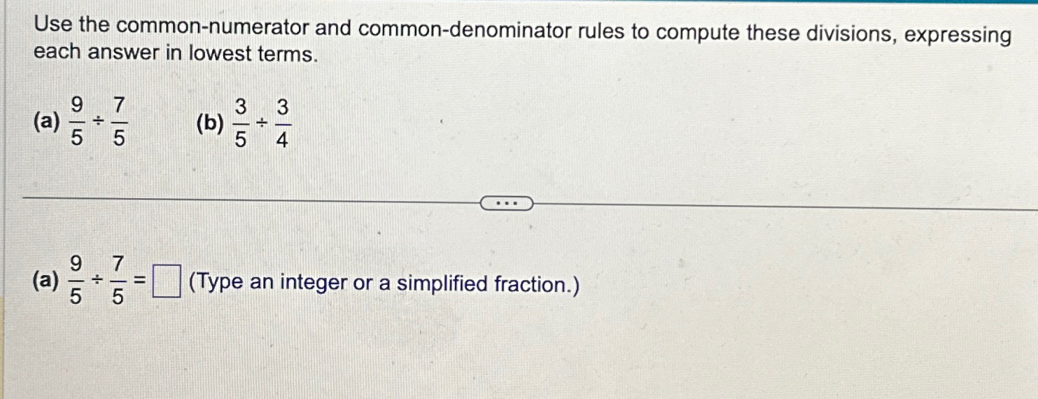 Solved Use the common-numerator and common-denominator rules | Chegg.com