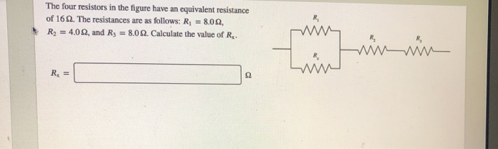 Solved The four resistors in the figure have an equivalent | Chegg.com