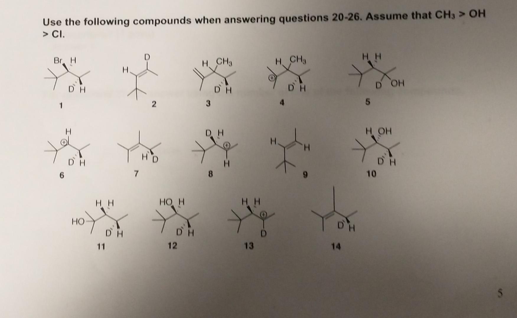 Solved H. CH3 HO DH Н 15 Use the following compounds when | Chegg.com