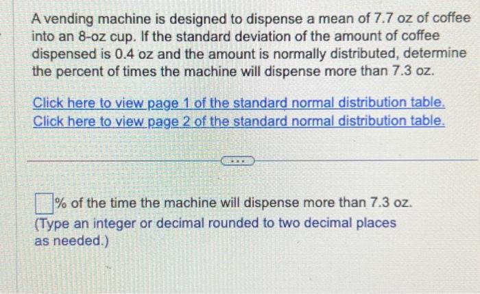 Solved A vending machine is designed to dispense a mean of | Chegg.com