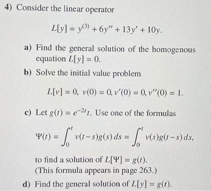 Solved 4) Consider the linear operator | Chegg.com