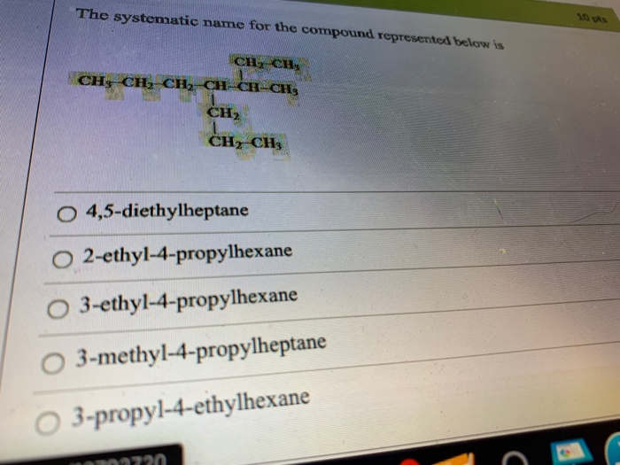 Solved The systematic name for the compound represented | Chegg.com