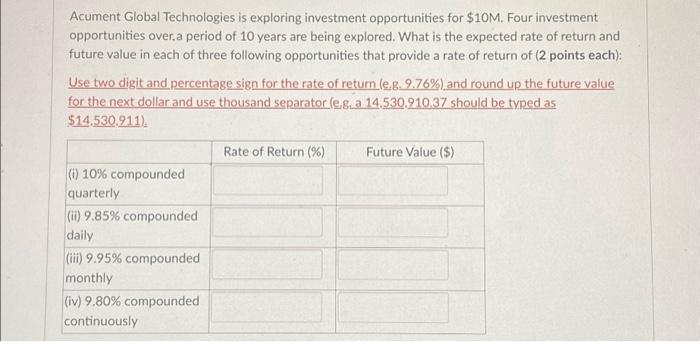 Solved Acument Global Technologies is exploring investment | Chegg.com