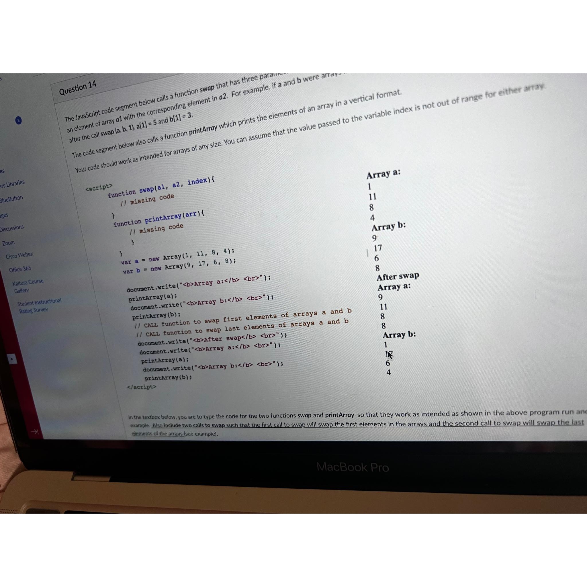 Solved Question 14 ﻿The Javascript code segment below calls | Chegg.com