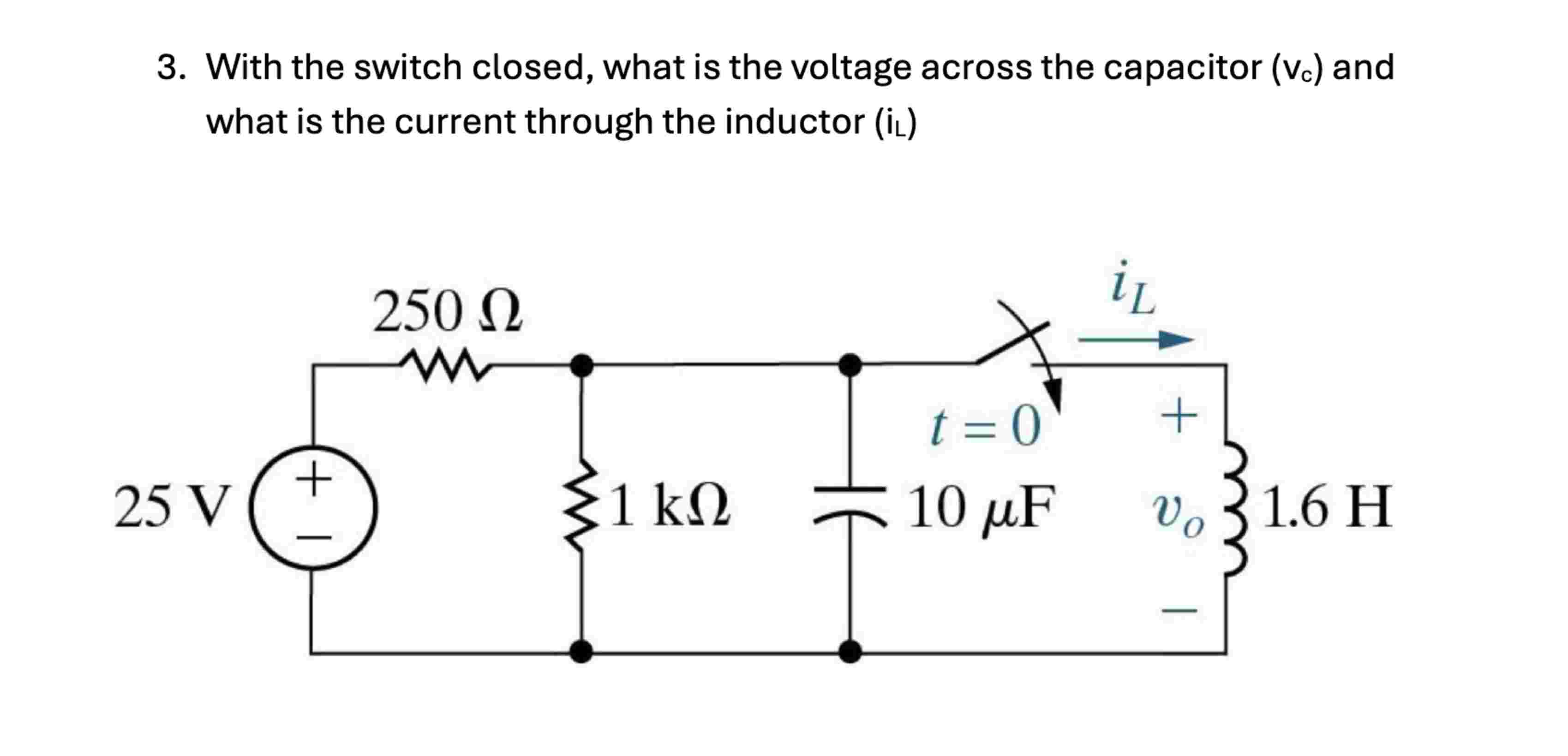Solved What is the current iL, ﻿would it be zero after we | Chegg.com