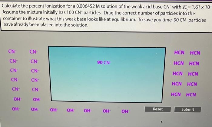 Solved Calculate the percent ionization for a 0.006452M | Chegg.com