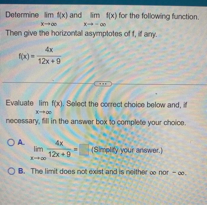 Solved Determine limx→∞f(x) and limx→−∞f(x) for the | Chegg.com