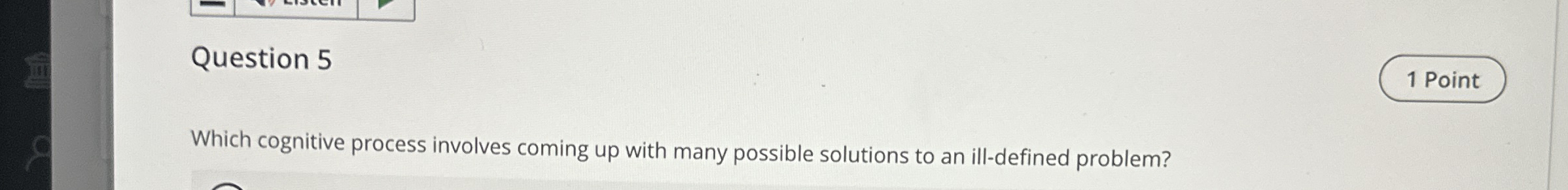 Solved Question 51 PointWhich cognitive process involves | Chegg.com Solved Question 51 PointWhich cognitive process involves | Chegg.com