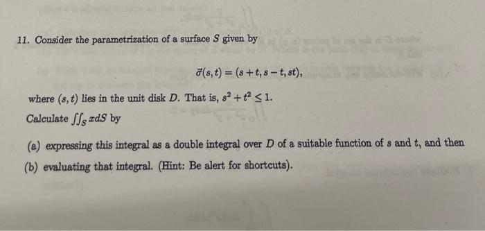 Solved 11 Consider The Parametrization Of A Surface S Given
